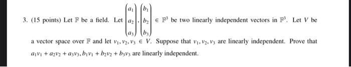 Solved 3. (15 points) Let P be a field. Let | Chegg.com