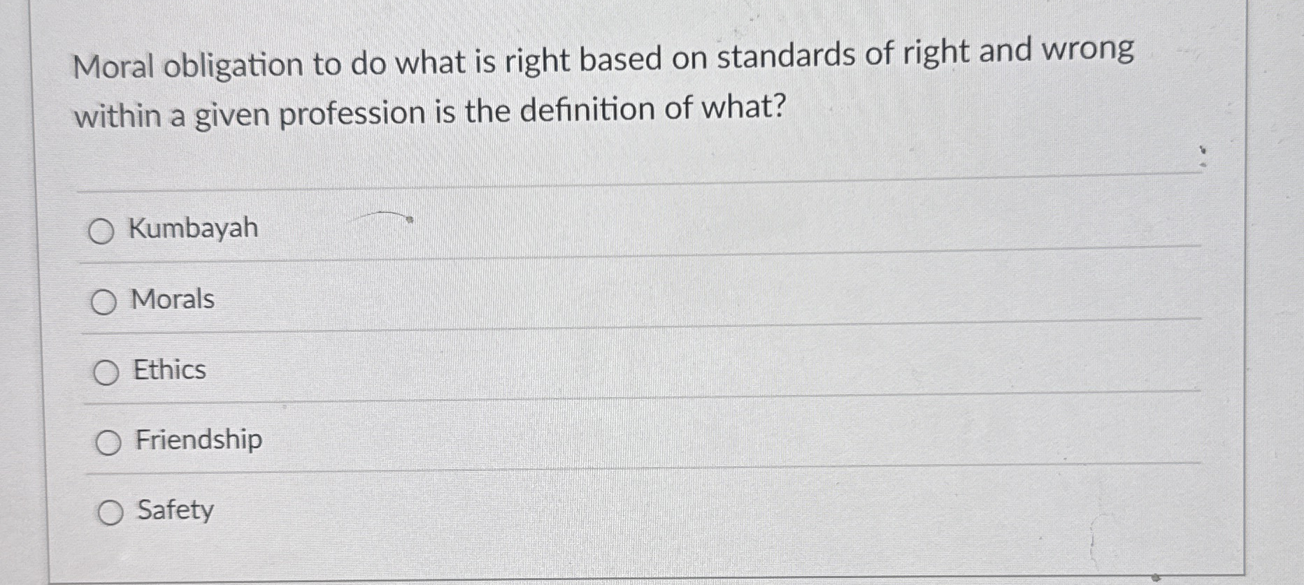 Solved Moral obligation to do what is right based on | Chegg.com