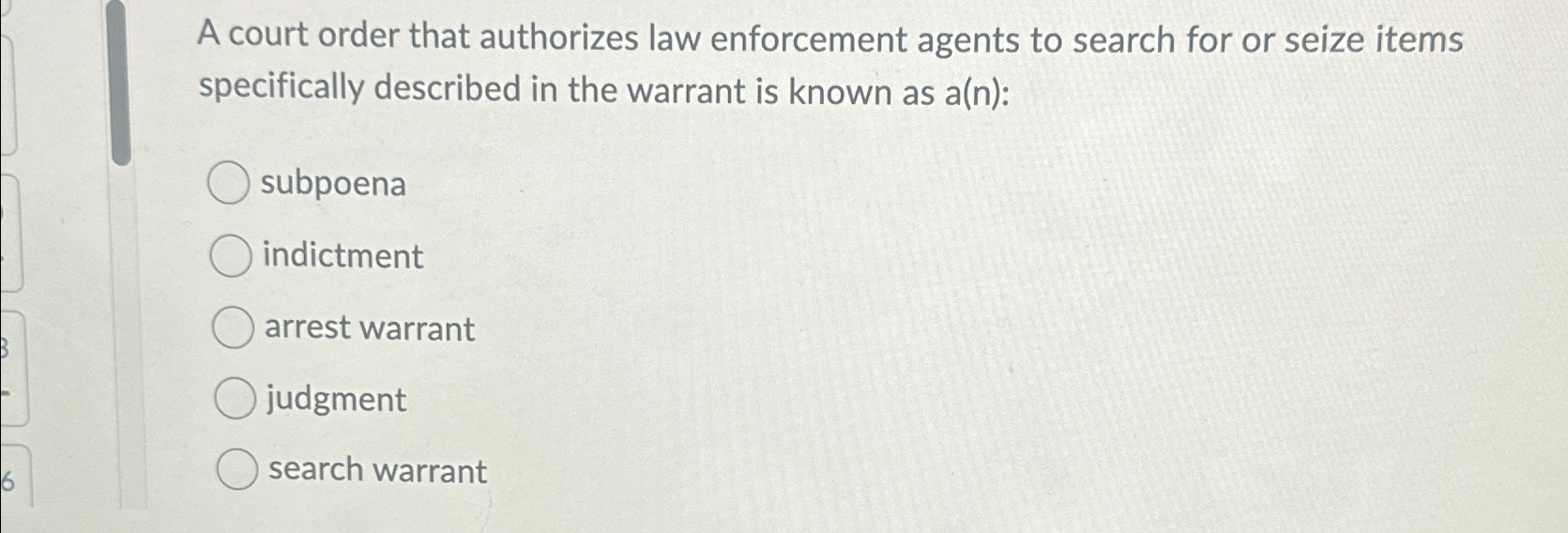Solved A court order that authorizes law enforcement agents | Chegg.com