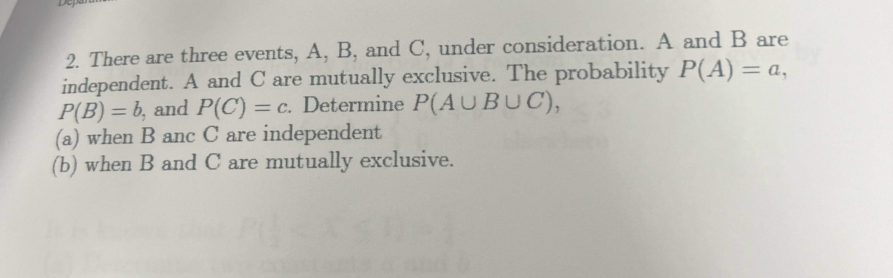 Solved There are three events, A, ﻿B, ﻿and C, ﻿under | Chegg.com