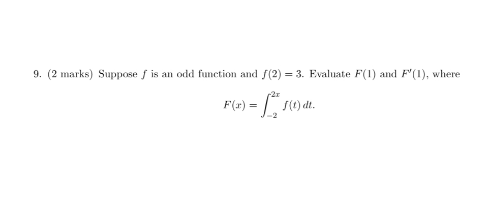 Solved (2 marks) Suppose f is an odd function and f(2)=3. | Chegg.com Solved (2 marks) Suppose f is an odd function and f(2)=3. | Chegg.com