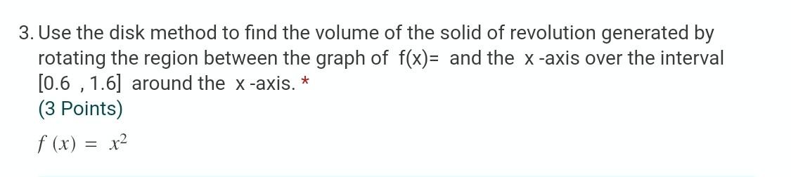 Solved 2. Use the disk method to find the volume of the | Chegg.com