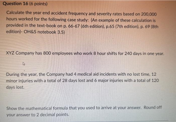 Solved Calculate the year end accident frequency and | Chegg.com