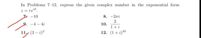 Solved In Problems 7-12, express the given complex number in | Chegg.com