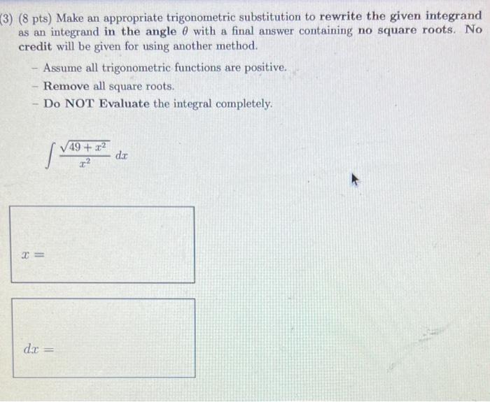 Solved 3) (8 pts) Make an appropriate trigonometric | Chegg.com