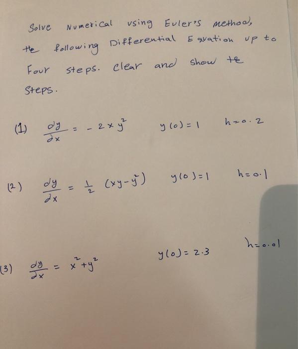 Solved Solve Numerical using Euler's method, the following | Chegg.com