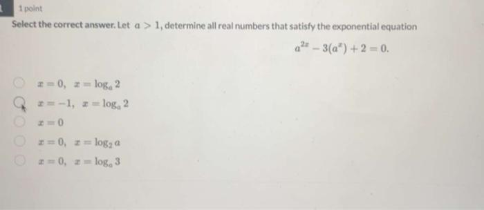 Solved Select the correct answer. Let a>1, determine all | Chegg.com