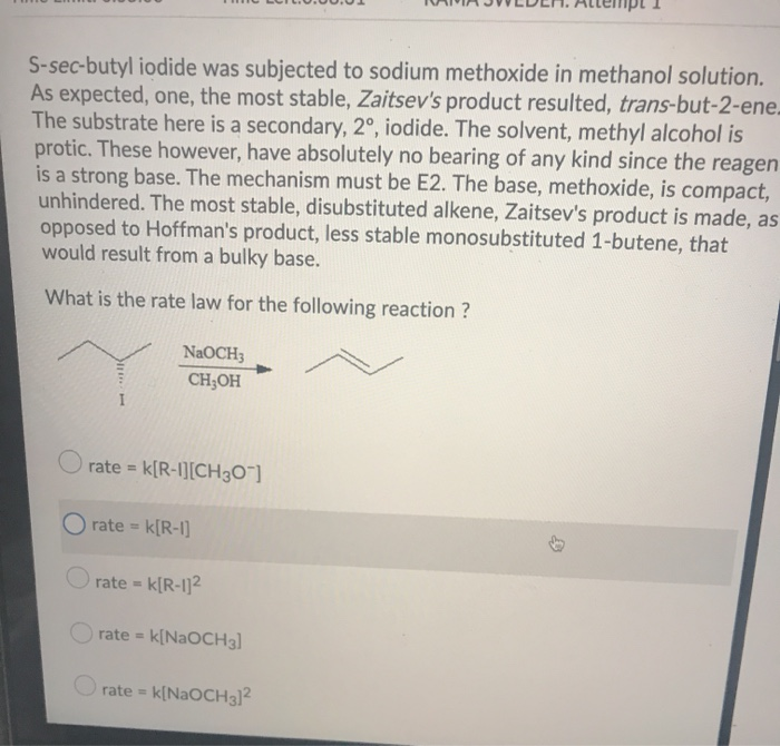 Solved S-sec-butyl iodide was subjected to sodium methoxide | Chegg.com