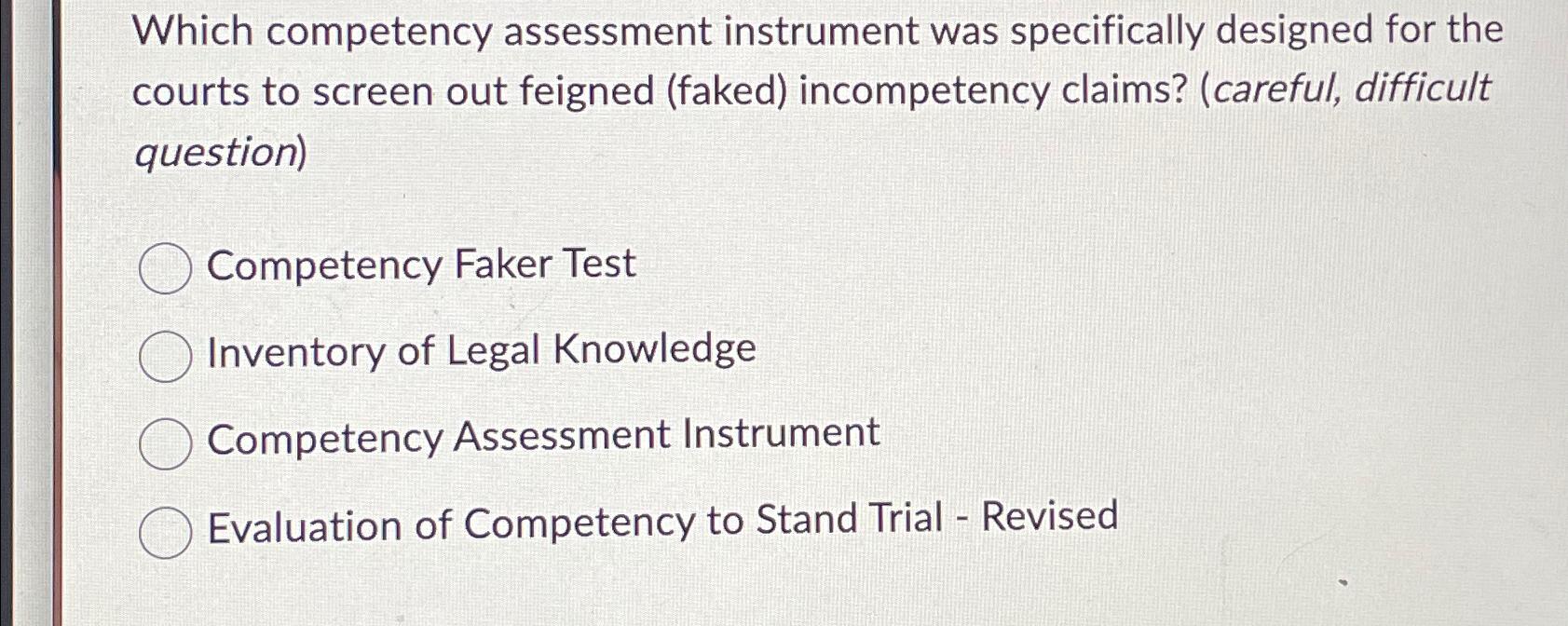 Solved Which competency assessment instrument was | Chegg.com