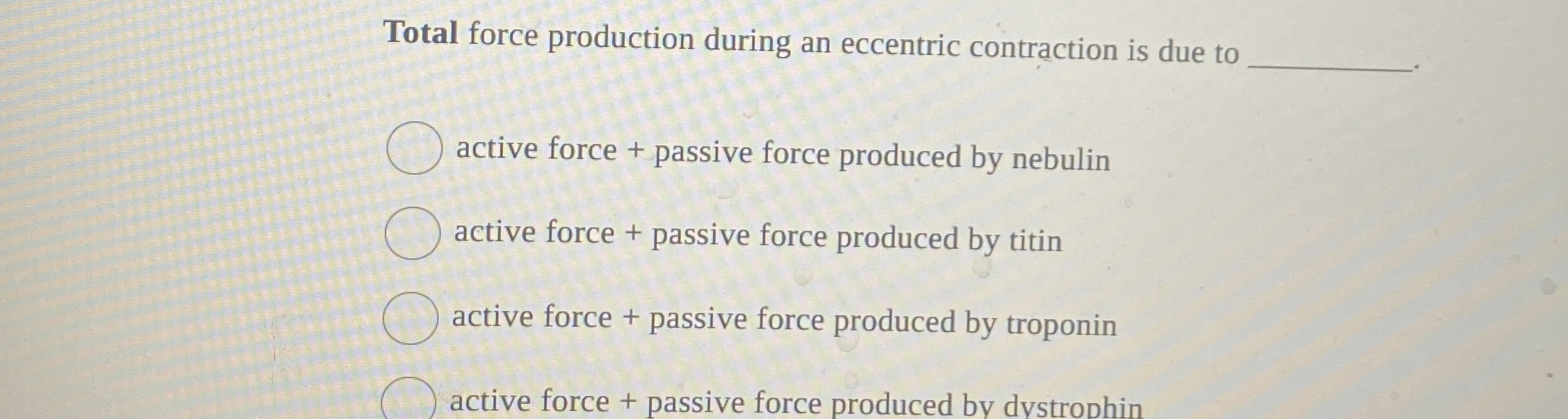 Solved Total force production during an eccentric | Chegg.com