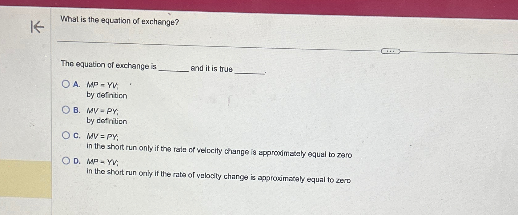 Solved What is the equation of exchange?The equation of | Chegg.com