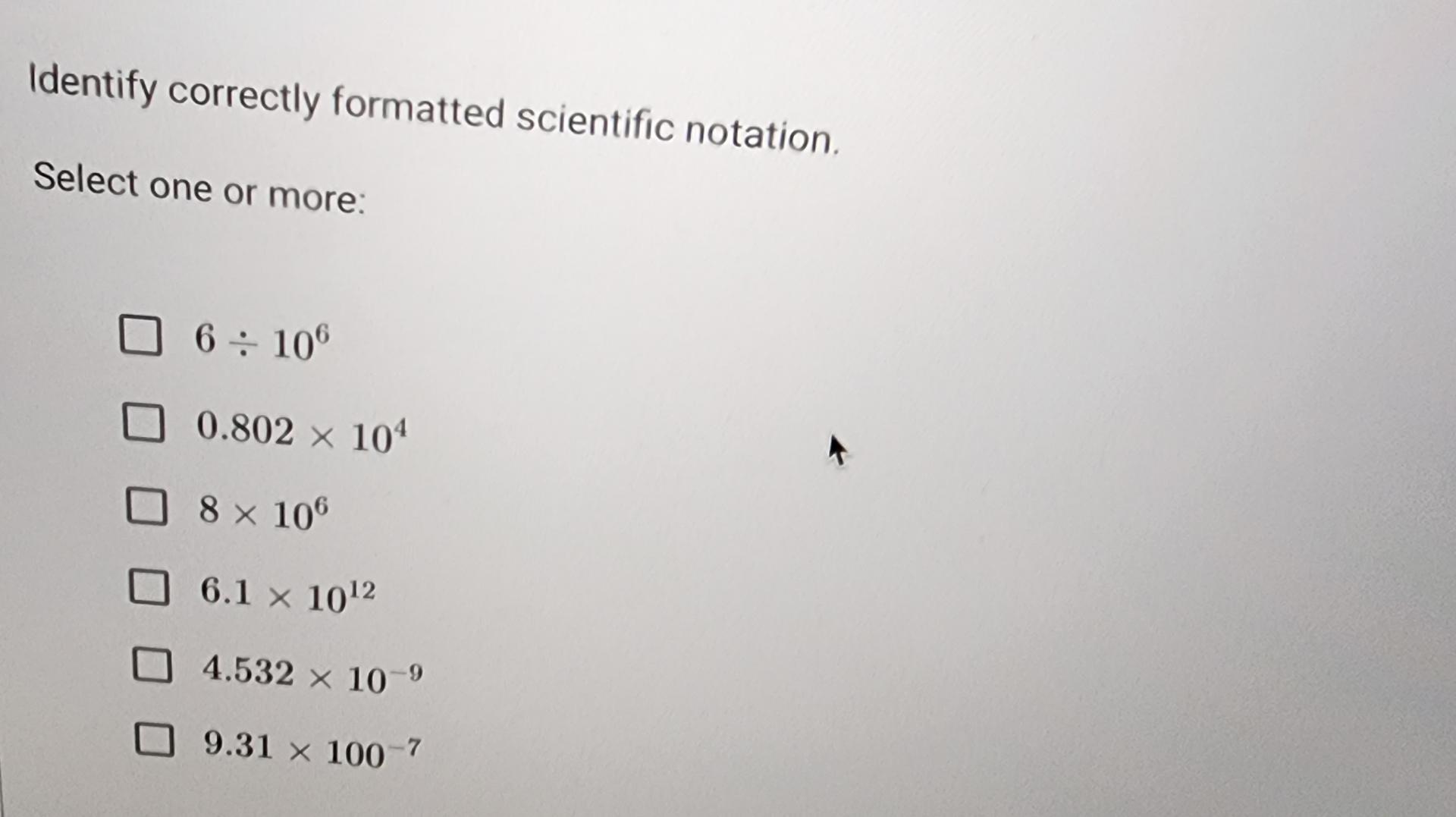 Solved Identify Correctly Formatted Scientific