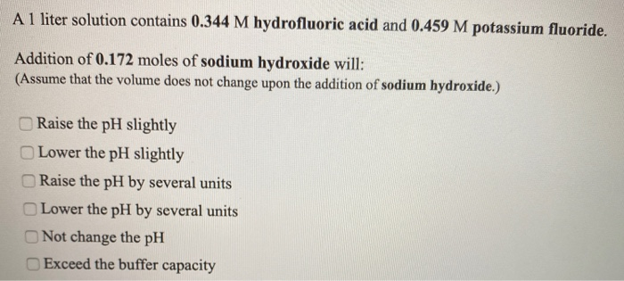 Solved A 1 liter solution contains 0.344 M hydrofluoric acid | Chegg.com
