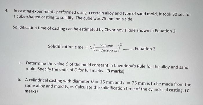 Solved 4. In casting experiments performed using a certain | Chegg.com