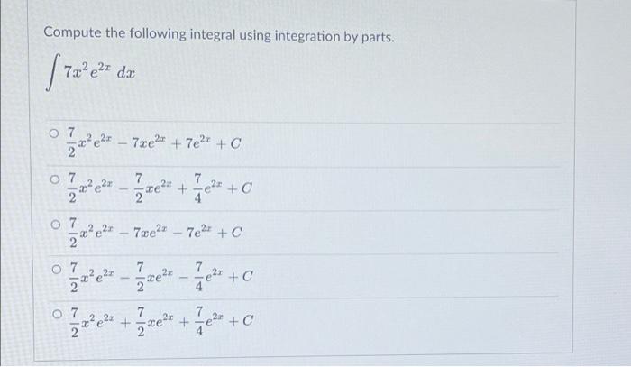 Solved Compute the following integral using integration by | Chegg.com