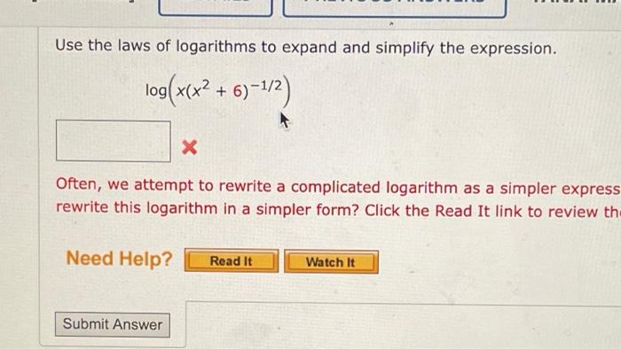 Solved Use the laws of logarithms to expand and simplify the | Chegg.com