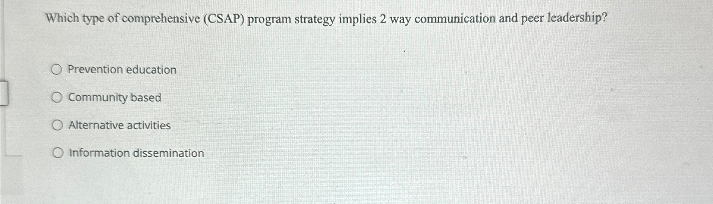 Solved Which type of comprehensive (CSAP) ﻿program strategy | Chegg.com