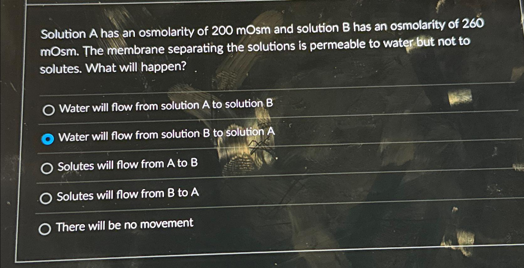Solved Solution A has an osmolarity of 200 ﻿mOsm and | Chegg.com