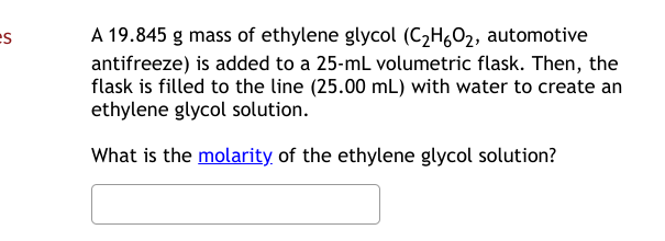 Solved A 19.845g ﻿mass of ethylene glycol , | Chegg.com
