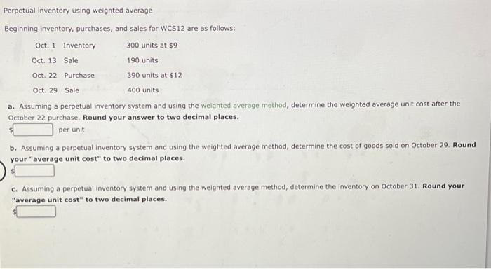 Solved Perpetual inventory using weighted average Beginning | Chegg.com