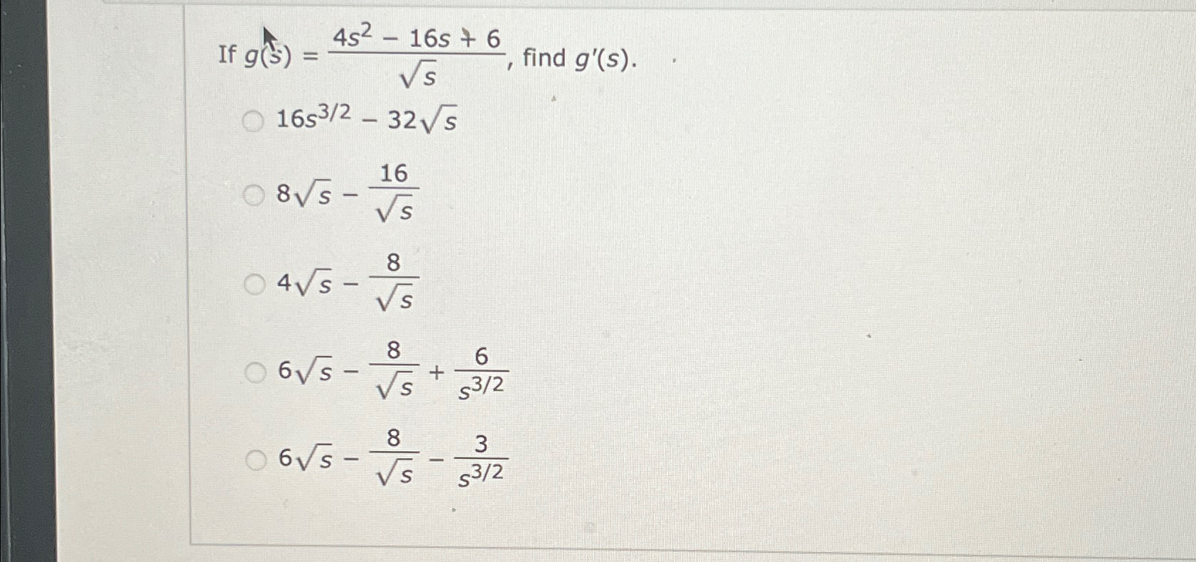 Solved If g(s)=4s2-16s+6s2, ﻿find | Chegg.com
