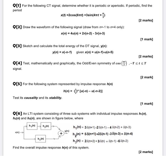Solved O[1] For the following CT signal, determine whether | Chegg.com