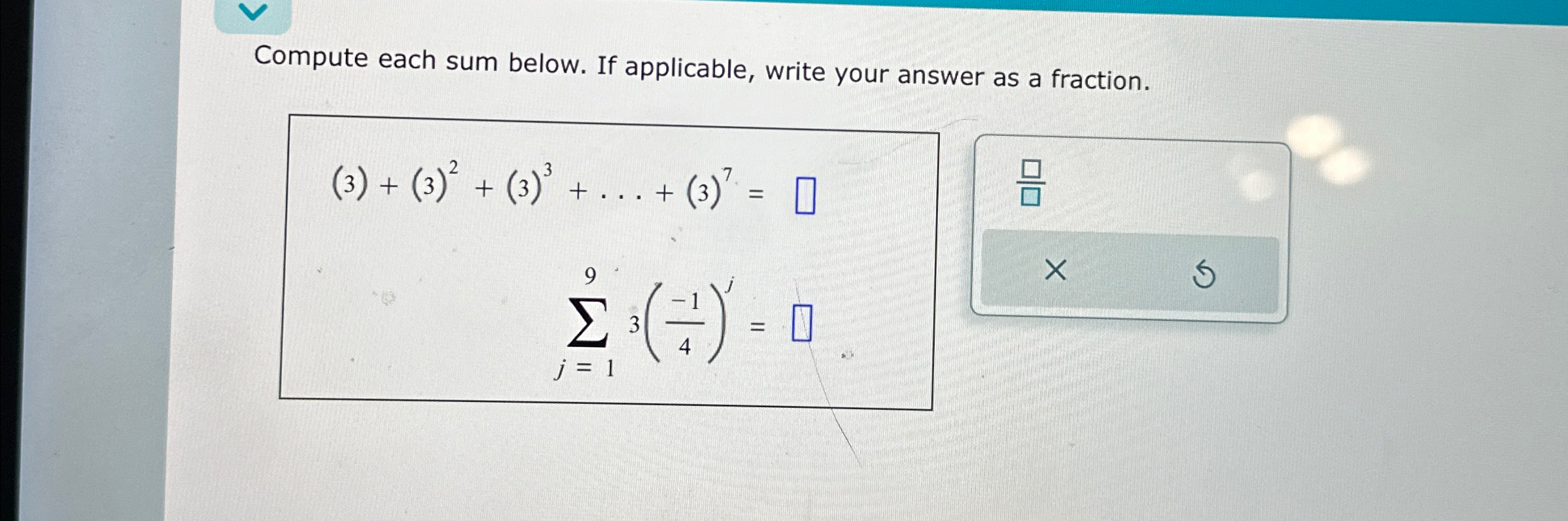 Solved Compute each sum below. If applicable, write your | Chegg.com