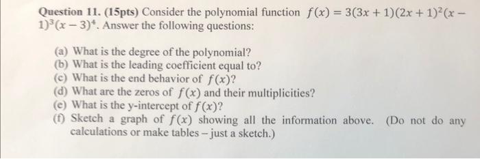 Solved Question 11. (15pts) Consider the polynomial function | Chegg.com