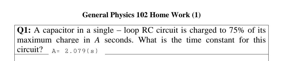 Solved -- General Physics 102 Home Work (1) Q1: A capacitor | Chegg.com