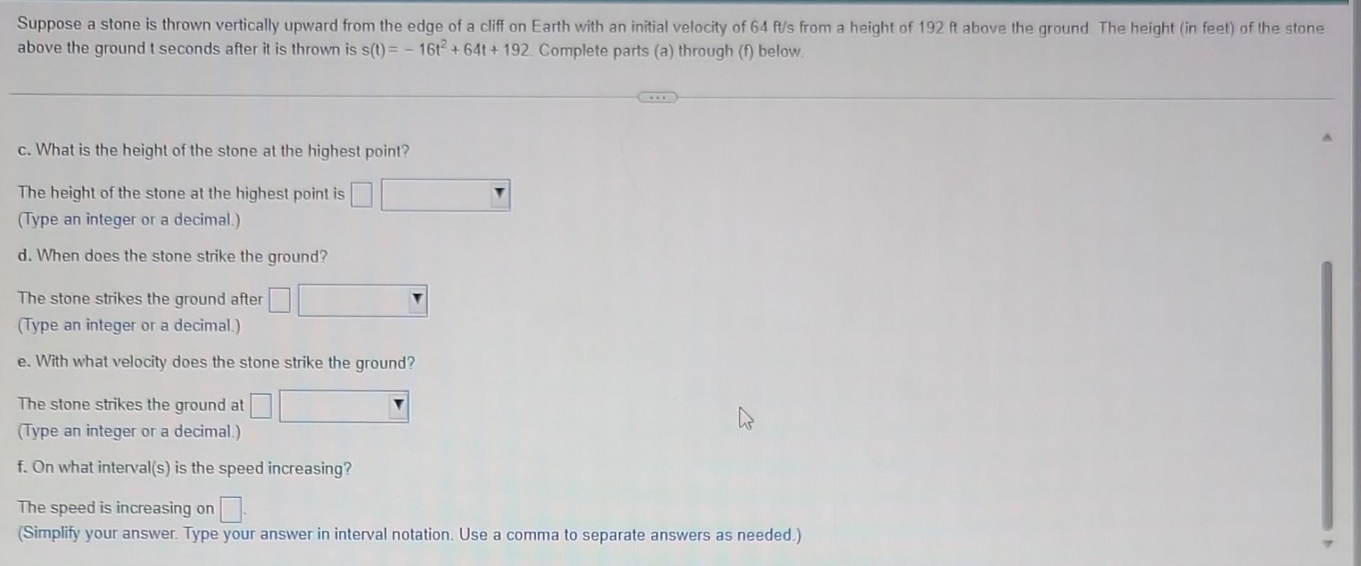 Solved Suppose a stone is thrown vertically upward from the | Chegg.com