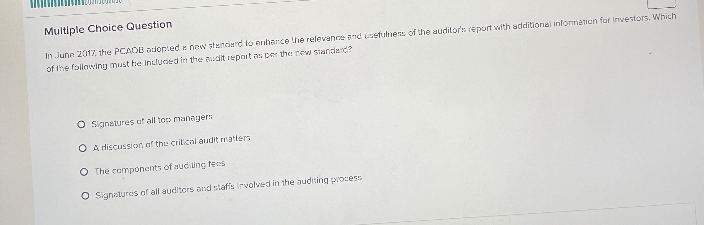 Solved Multiple Choice QuestionIn June 2017, ﻿the PCAOB | Chegg.com