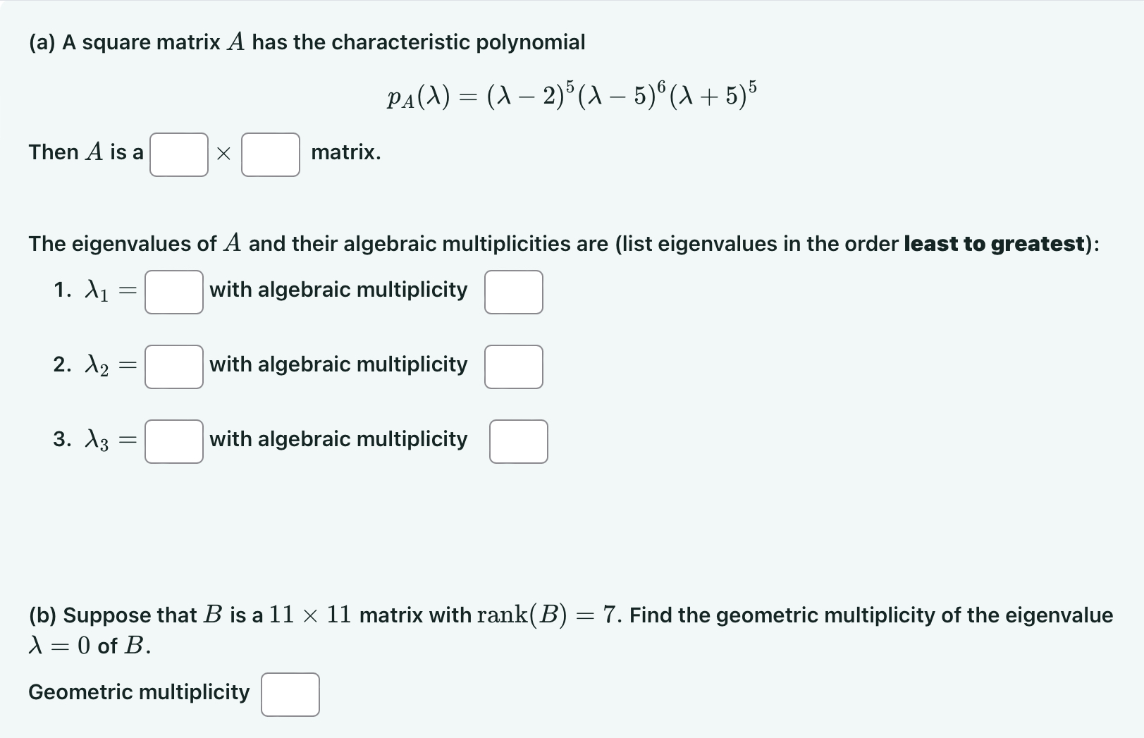 Solved (a) ﻿A square matrix A has the characteristic | Chegg.com