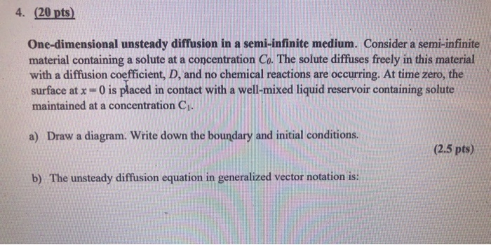 4. (20 pts) One-dimensional unsteady diffusion in a | Chegg.com