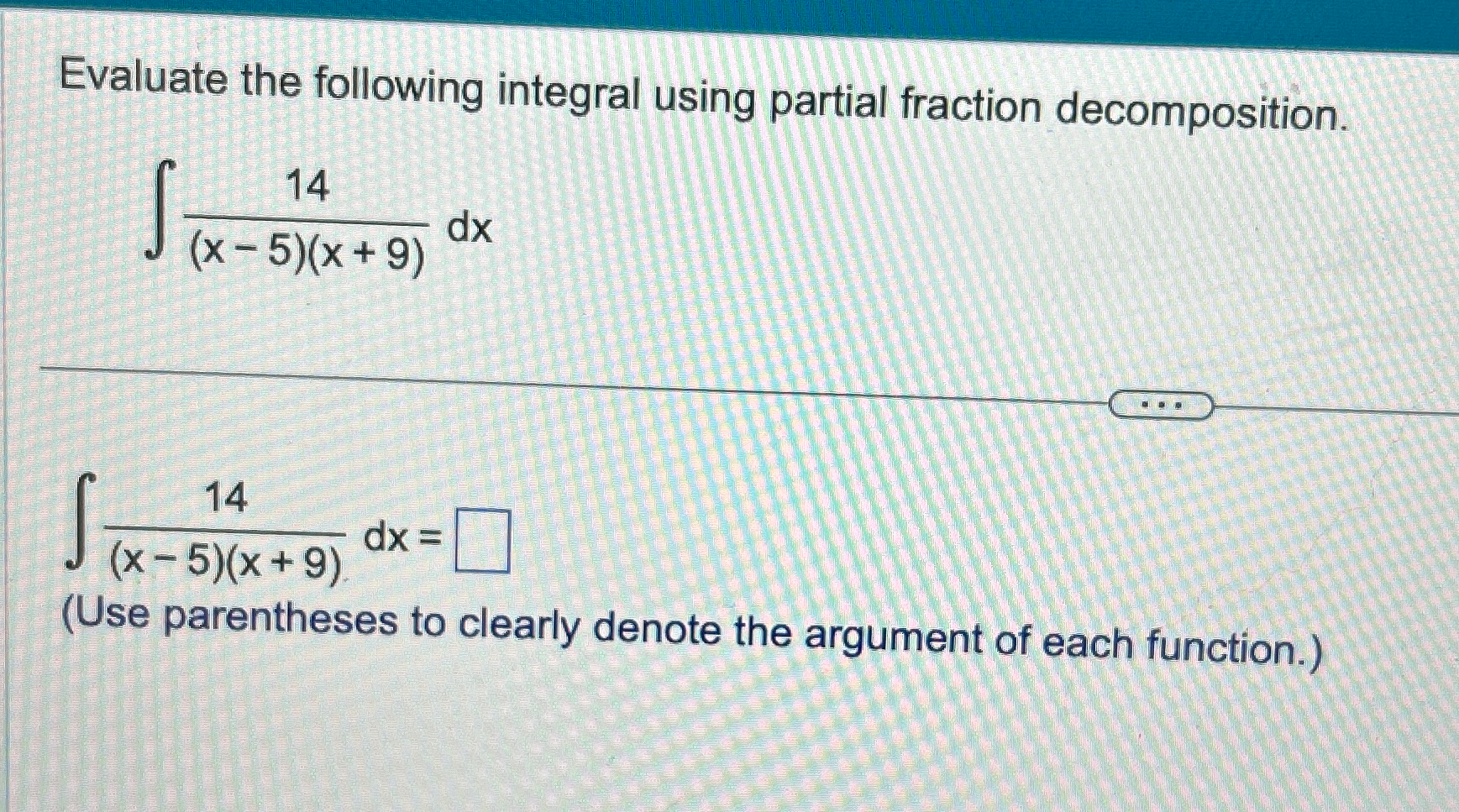 Solved Evaluate the following integral using partial | Chegg.com