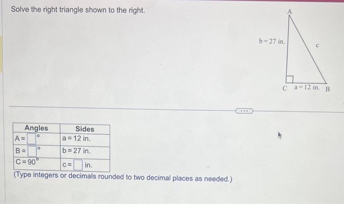 Solved Solve the right triangle shown to the right. (Iype | Chegg.com