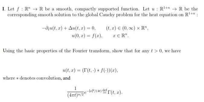 I. Let f:Rn→R be a smooth, compactly supported | Chegg.com