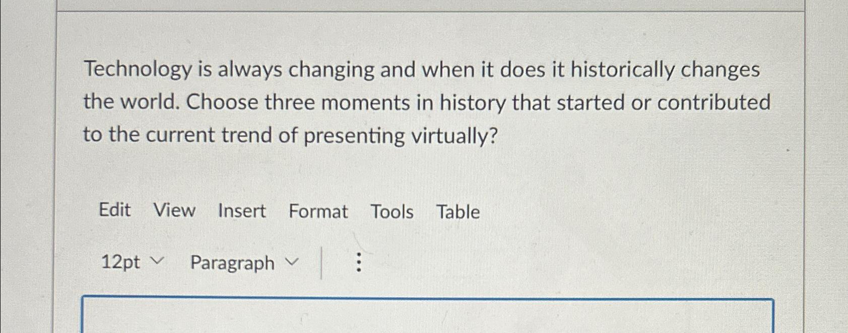 Solved Technology is always changing and when it does it | Chegg.com