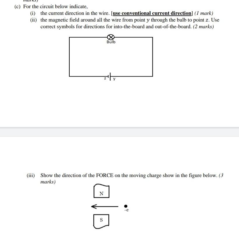 Solved (c) For the circuit below indicate, (i) the current | Chegg.com
