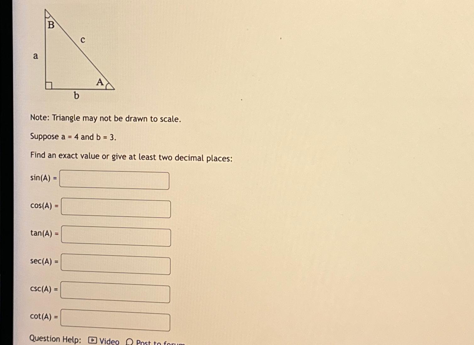Solved Note: Triangle may not be drawn to scale.Suppose a=4 | Chegg.com