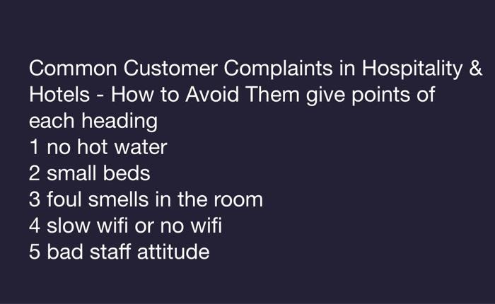Common Customer Complaints in Hospitality \& Hotels - | Chegg.com