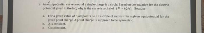 Solved 2. An equipotential curve around a single charge is a | Chegg.com