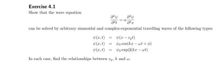 Solved Exercise 4.1 Show that the wave equation | Chegg.com