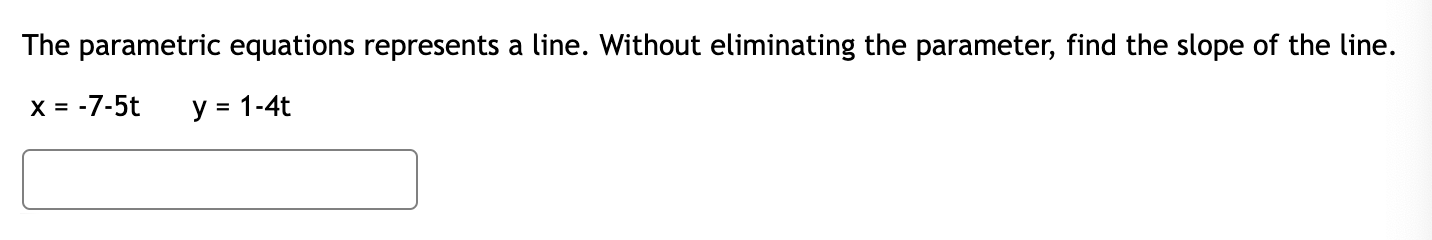 Solved $The parametric equations represents a line. Without | Chegg.com