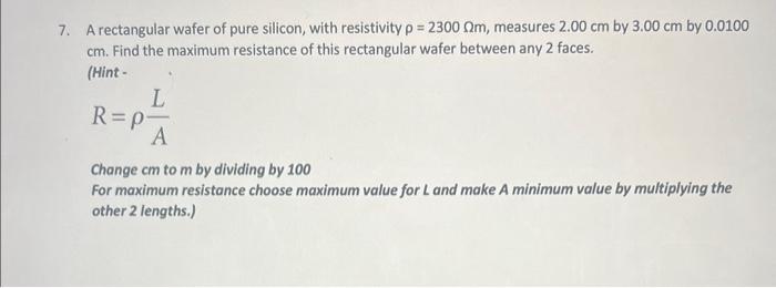 Solved A rectangular wafer of pure silicon, with resistivity | Chegg.com