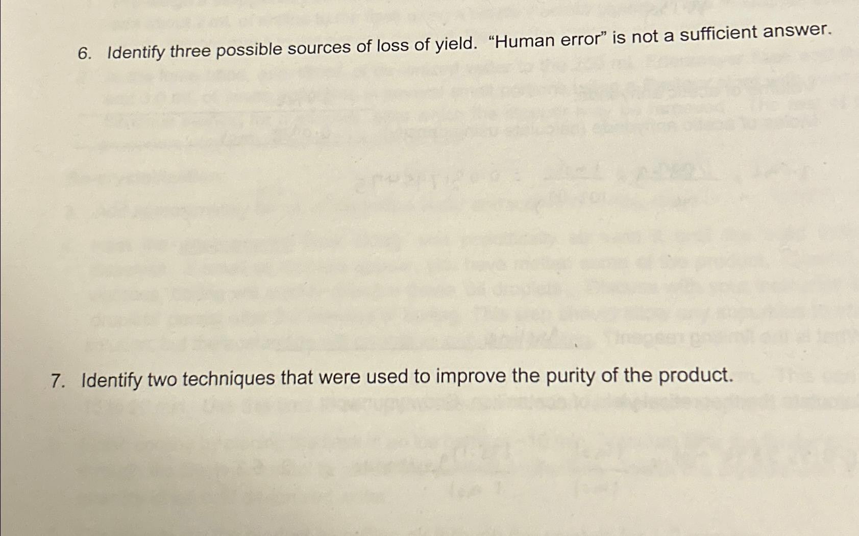 Solved Identify three possible sources of loss of yield. | Chegg.com