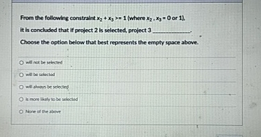 Solved From the following constraint x_(2)+x_(3)>=1 (where | Chegg.com