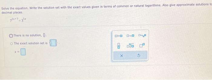 Solved Solve the equation. Write the solution set with the | Chegg.com