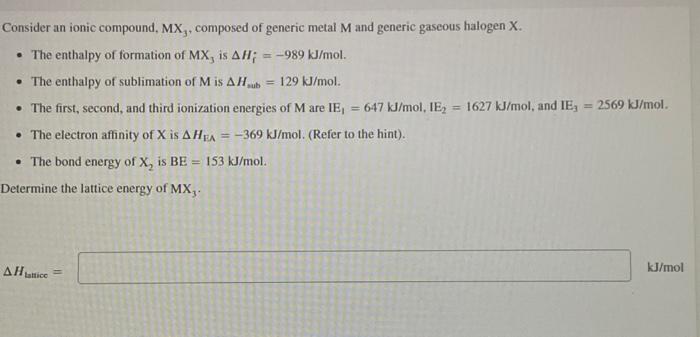 Solved Consider an ionic compound, MX3, composed of generic | Chegg.com