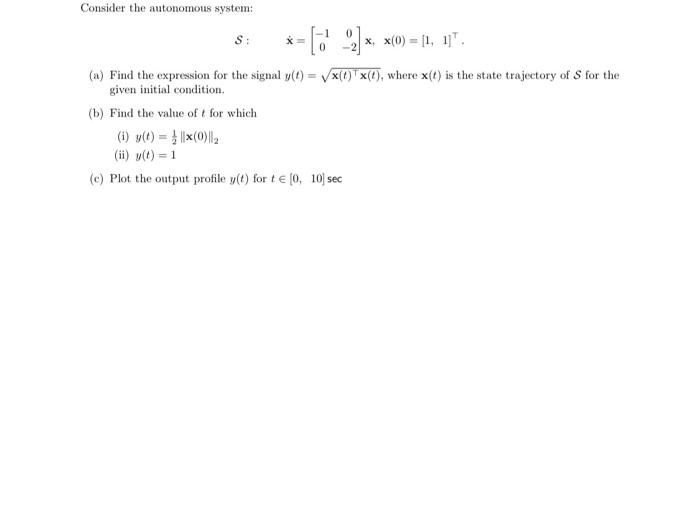 Solved Consider the autonomous system: | Chegg.com