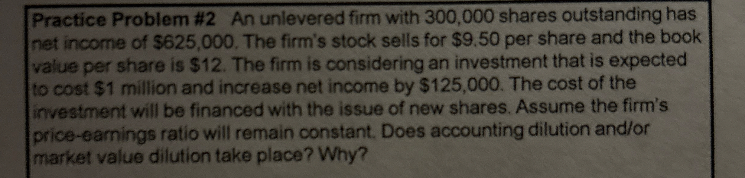 Solved Practice Problem #2 ﻿An unlevered firm with 300,000 | Chegg.com